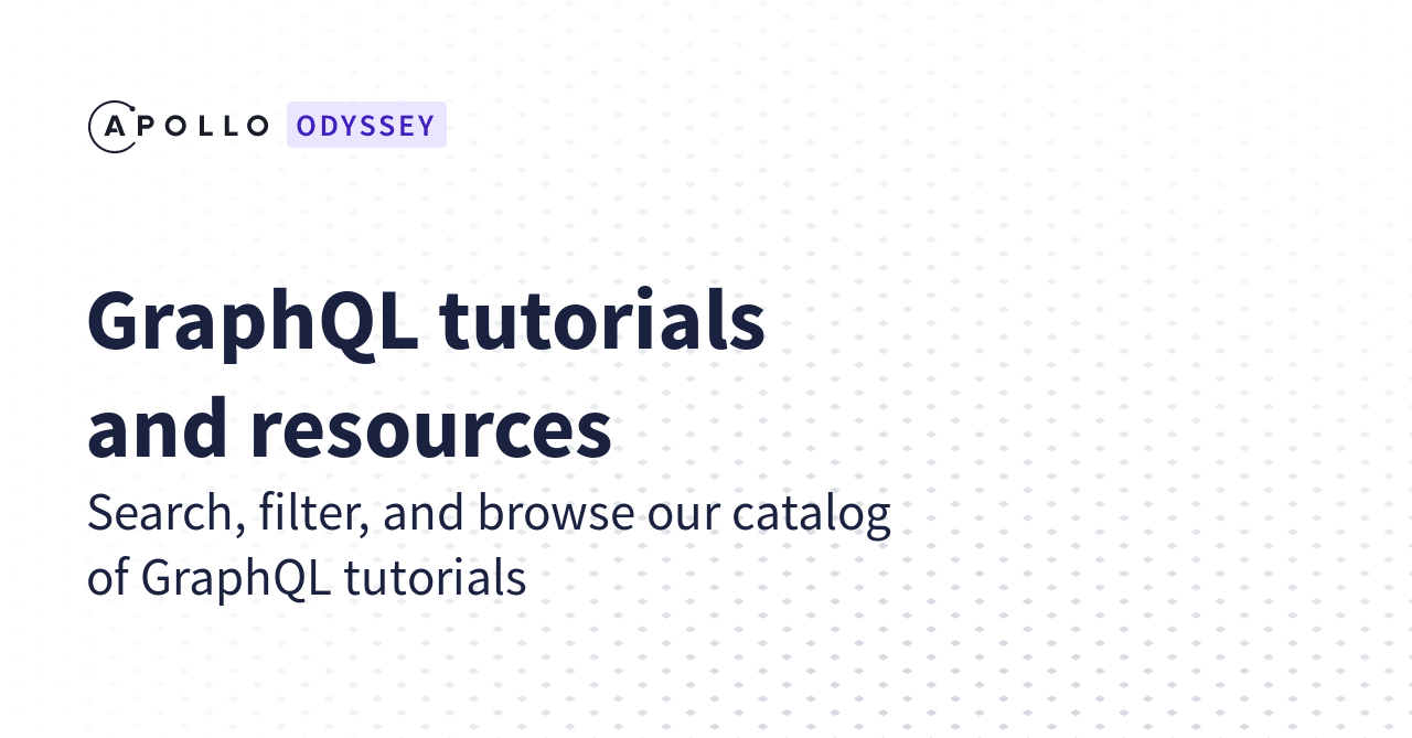 GraphQL tutorials and resources - GraphQL Tutorials GraphQL tutorials and resources - GraphQL Tutorials